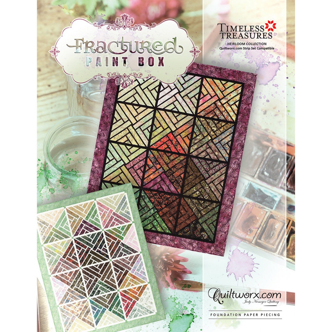 QUILTWORX - FRACTURED PAINT Box Pattern by Judy Niemeyer Foundation Paper Pieced Quilt Pattern ...