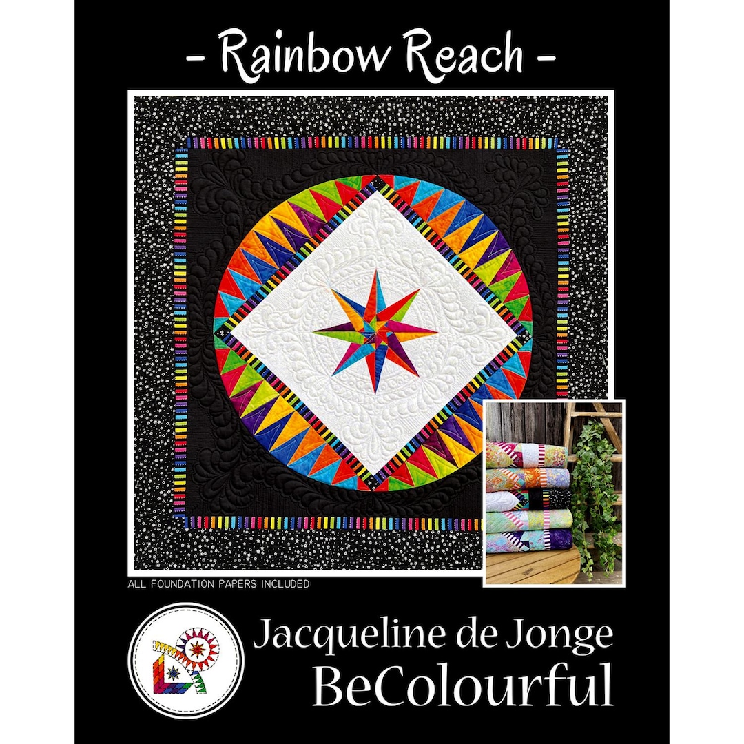 Becolourful Pattern: RAINBOW REACH by Jacqueline De Jonge (31" X 31") Foundation Paper Piecing ...