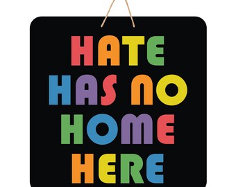 Hate Has No Home Here Door Signs - Etsy