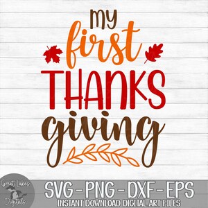 My First Thanksgiving - Instant Digital Download - Svg, Png, Dxf, and ...
