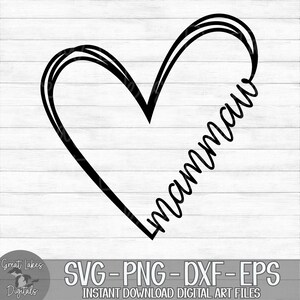 Mammaw Heart - Instant Digital Download - Svg, Png, Dxf, and Eps Files ...