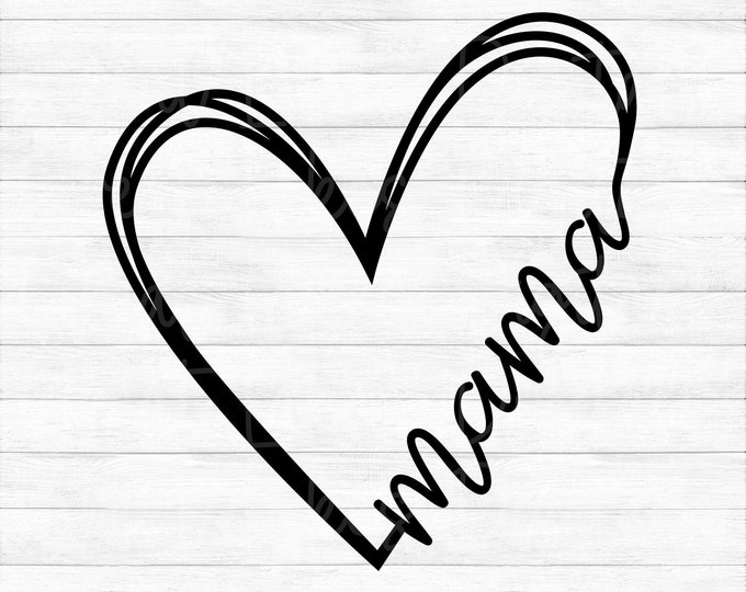 Mama Heart Instant Digital Download Svg, Png, Dxf, and Eps Files ...
