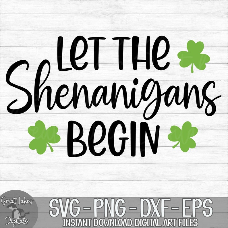 Let the Shenanigans Begin Instant Digital Download Svg - Etsy