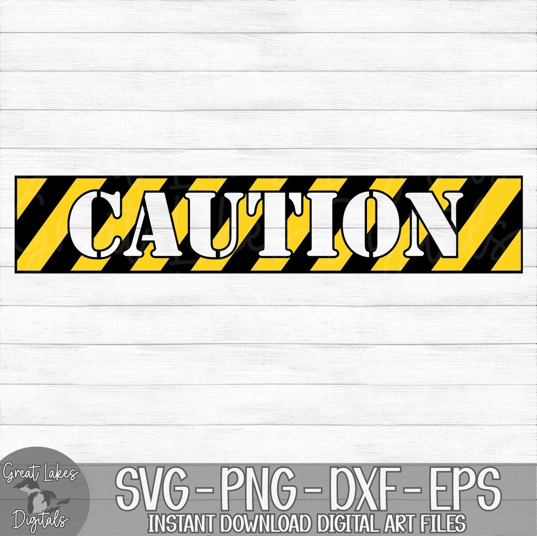 Caution Tape Instant Digital Download Svg, Png, Dxf, and Eps Files ...