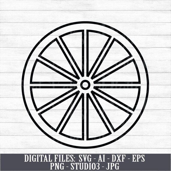 Wagon Wheel Instant Digital Download Svg Ai Dxf Eps | Etsy