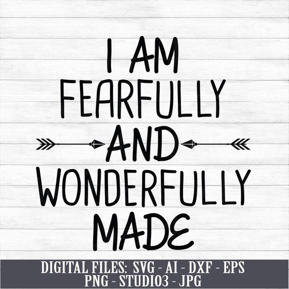 I Am Fearfully and Wonderfully Made Digital Download | Etsy