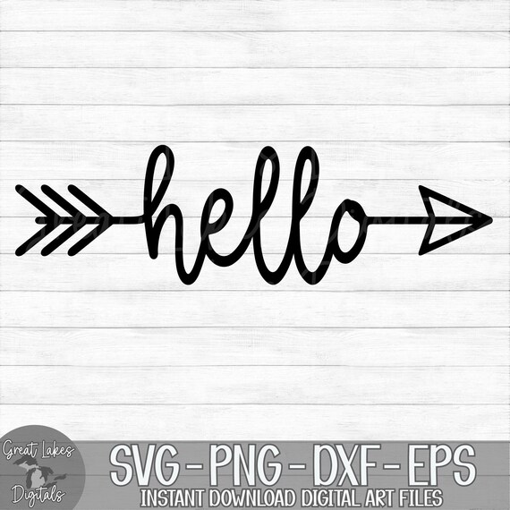 Hello Instant Digital Download Svg Png Dxf and Eps - Etsy