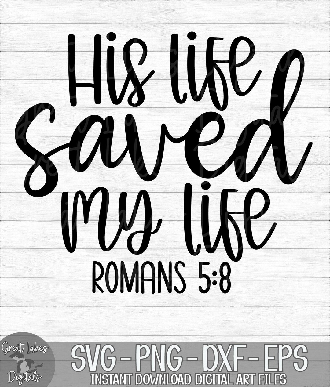 His Life Saved My Life - Instant Digital Download - Svg, Png, Dxf, and ...