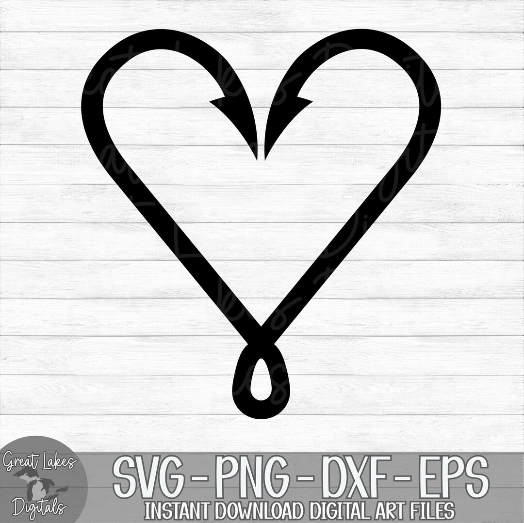 Fishing Hook Heart - Instant Digital Download - Svg, Png, Dxf, and Eps ...