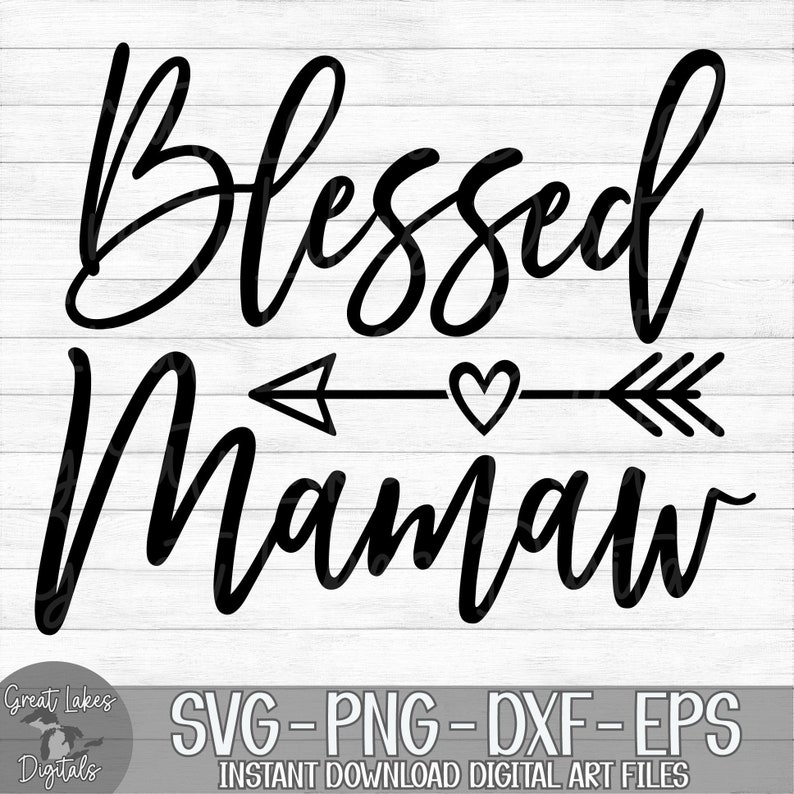 Blessed Mamaw Instant Digital Download Svg Png Dxf and - Etsy