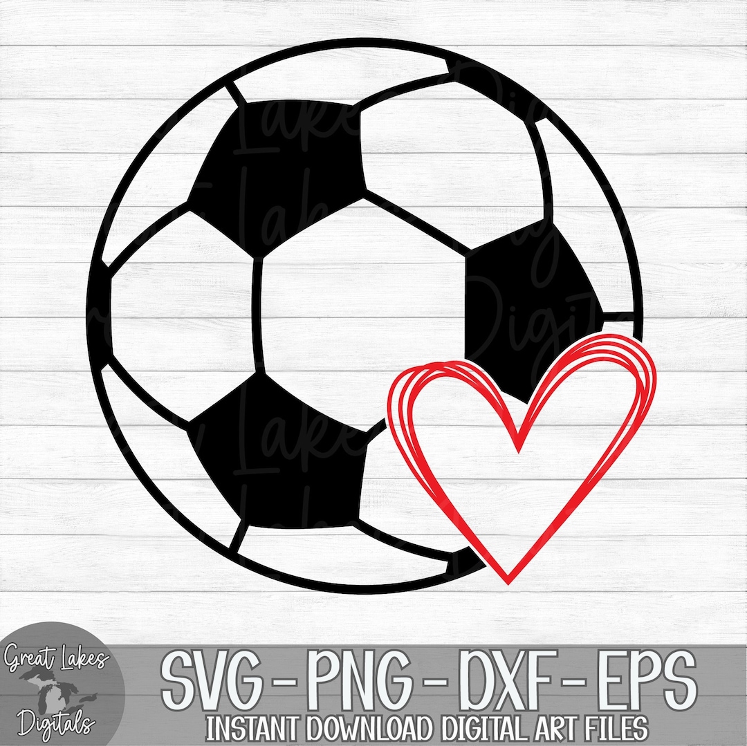 Soccer Ball With Heart - Instant Digital Download - Svg, Png, Dxf, and ...