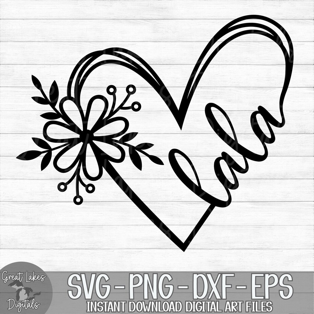 Lala Flower Heart Instant Digital Download Svg, Png, Dxf, and Eps Files ...