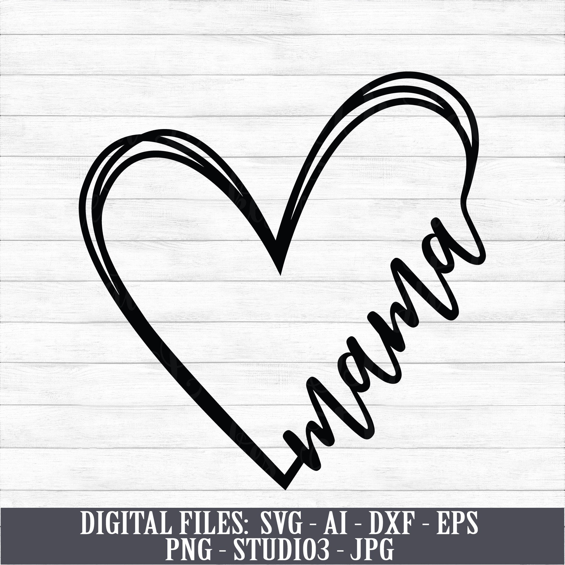 Mama Heart Instant Digital Download svg ai dxf eps png | Etsy