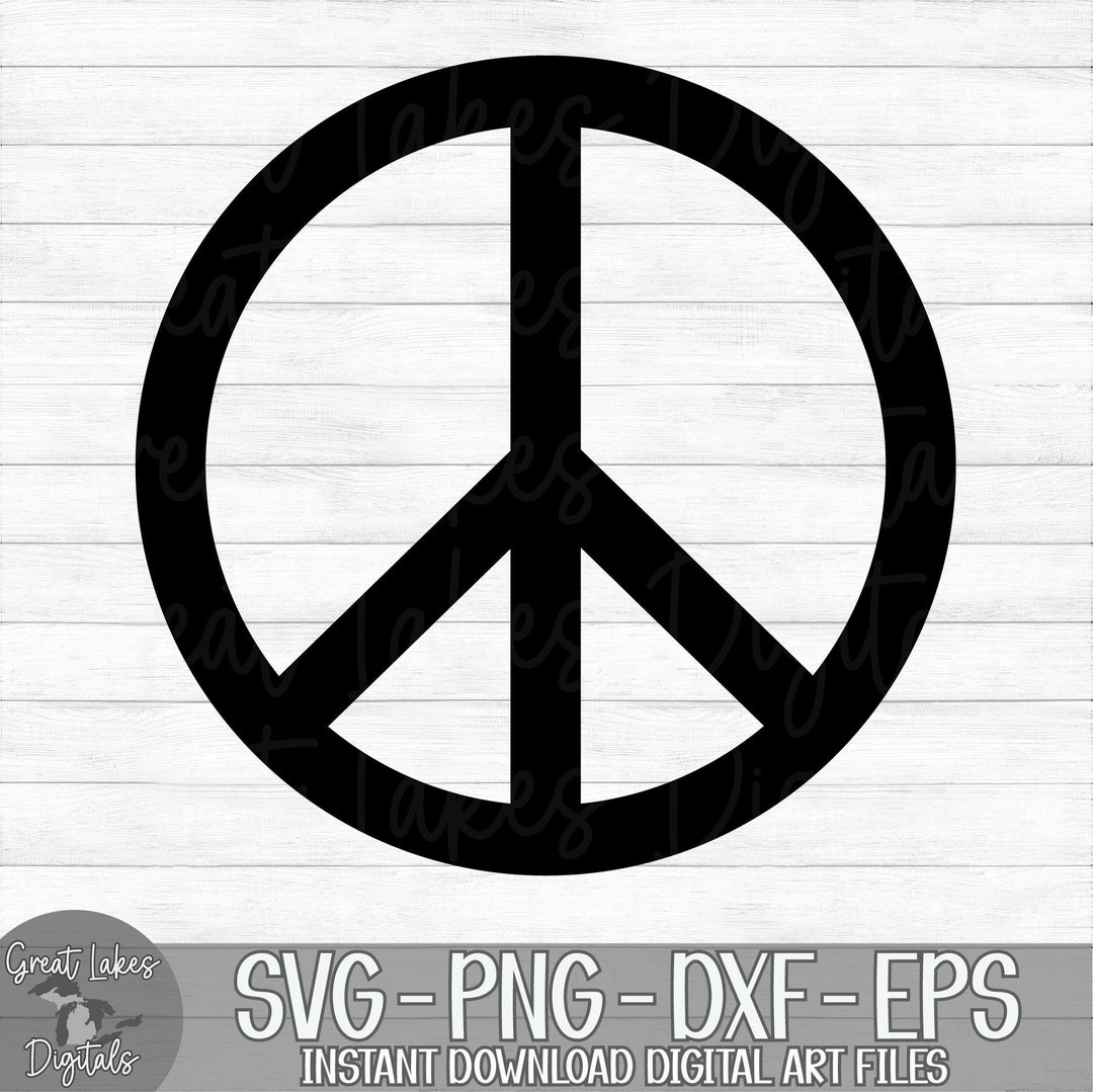 Peace Sign - Instant Digital Download - Svg, Png, Dxf, and Eps Files ...