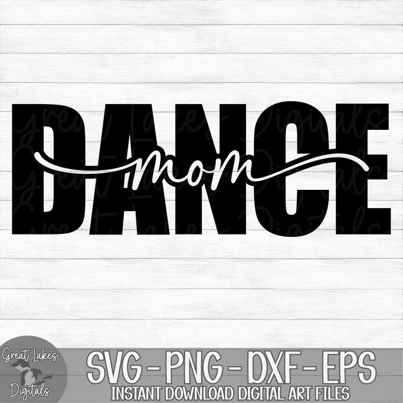 Dance Mom Instant Digital Download Svg Png Dxf and Eps - Etsy
