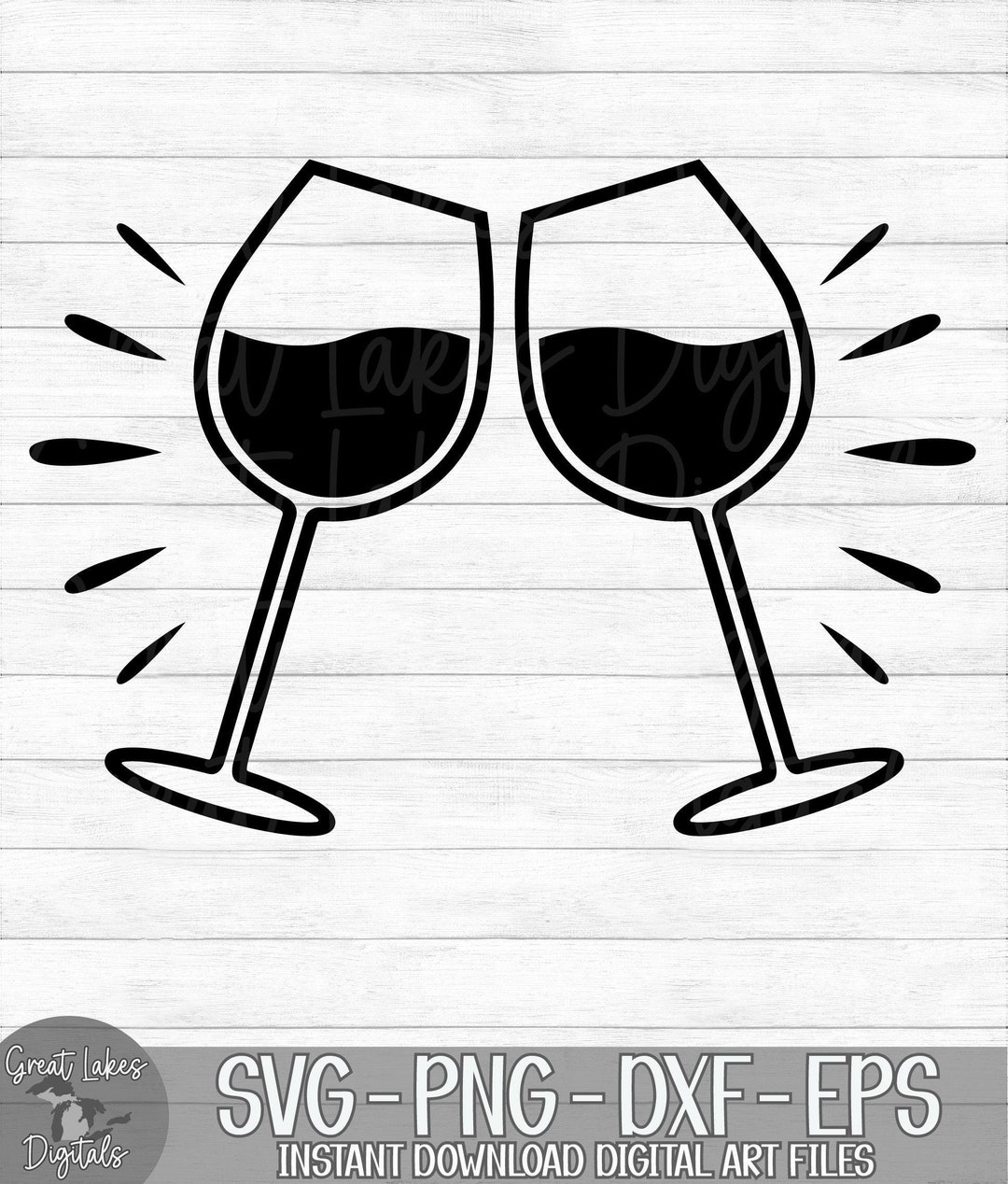 Wine Glasses - Instant Digital Download - Svg, Png, Dxf, and Eps Files ...