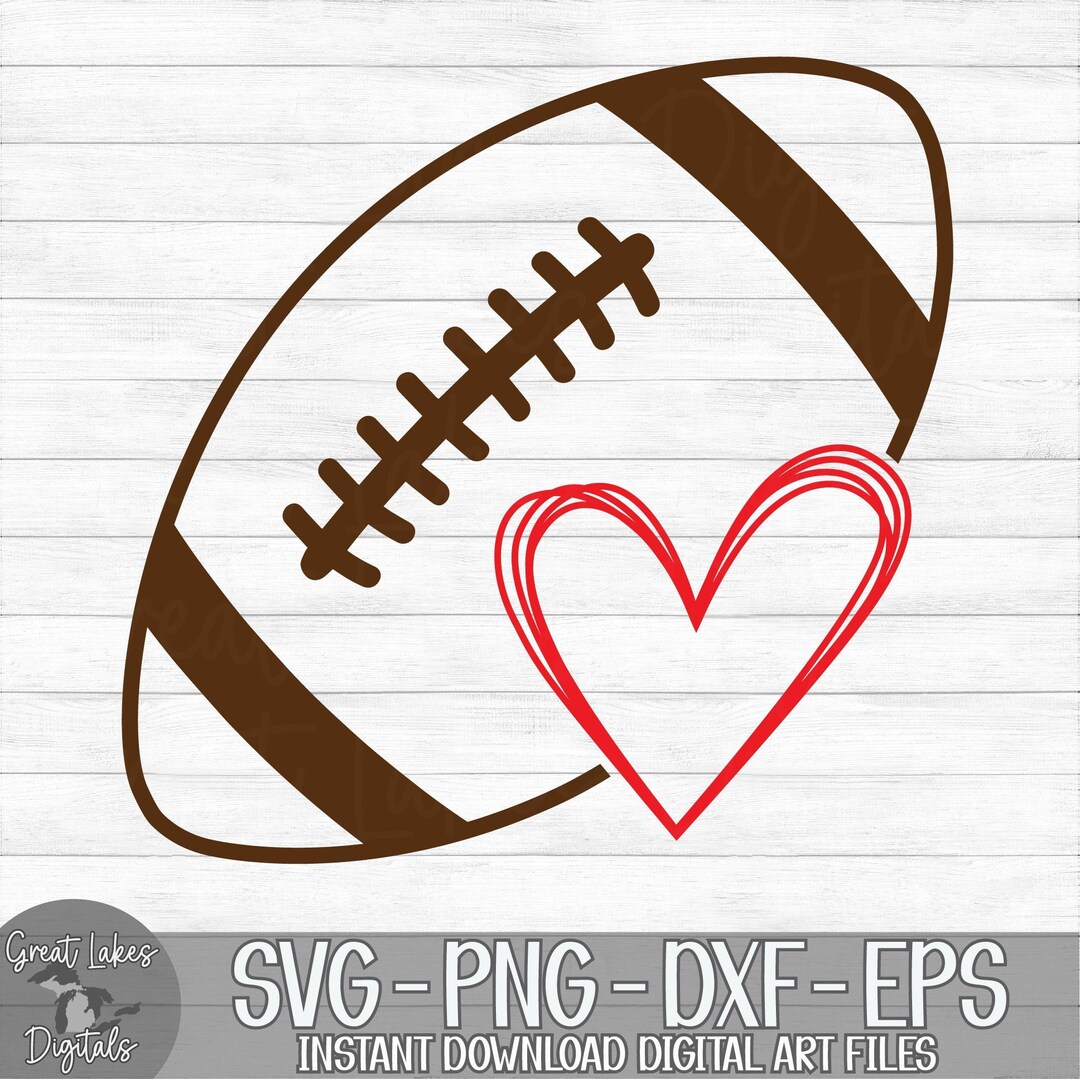 Football With Heart - Instant Digital Download - Svg, Png, Dxf, and Eps ...