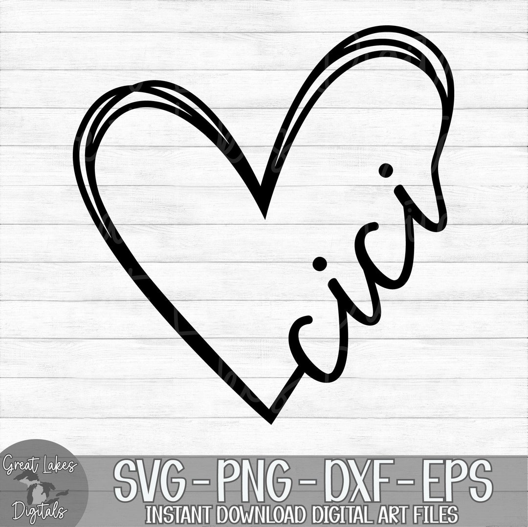 Cici Heart - Instant Digital Download - Svg, Png, Dxf, and Eps Files ...
