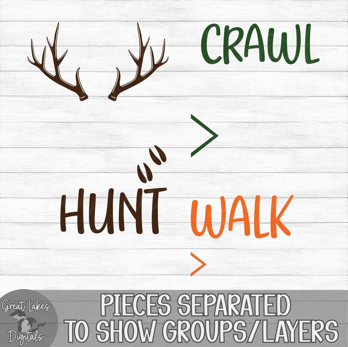Crawl Walk Hunt - Instant Digital Download - Svg, Png, Dxf, and Eps ...