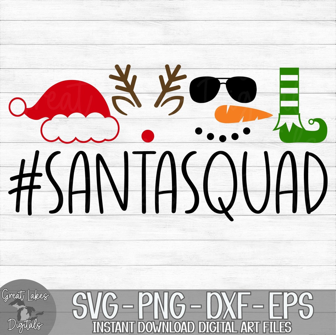 Santa Squad Instant Digital Download Svg, Png, Dxf, and Eps Files ...