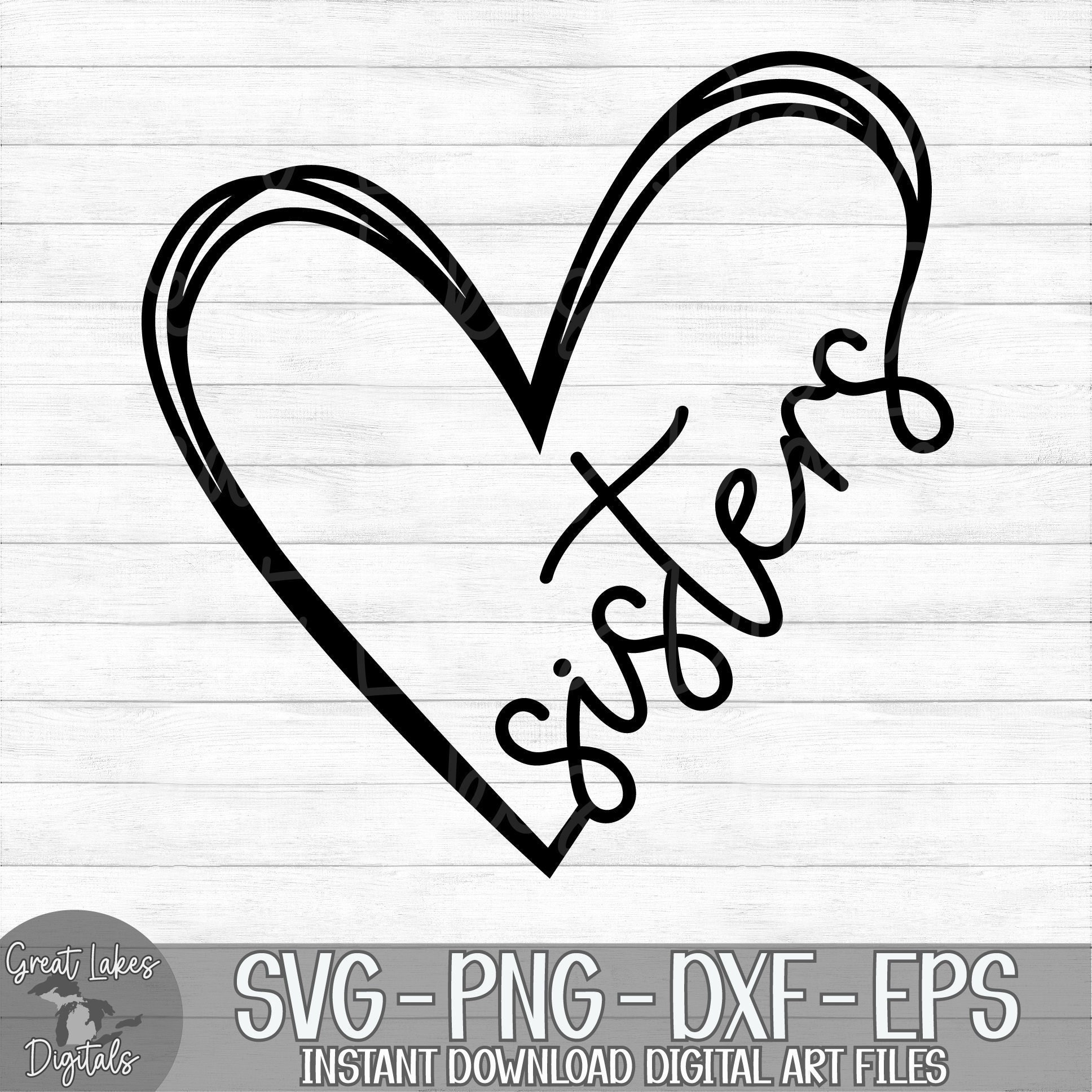 Sisters Heart Instant Digital Download Svg Png Dxf and - Etsy Canada