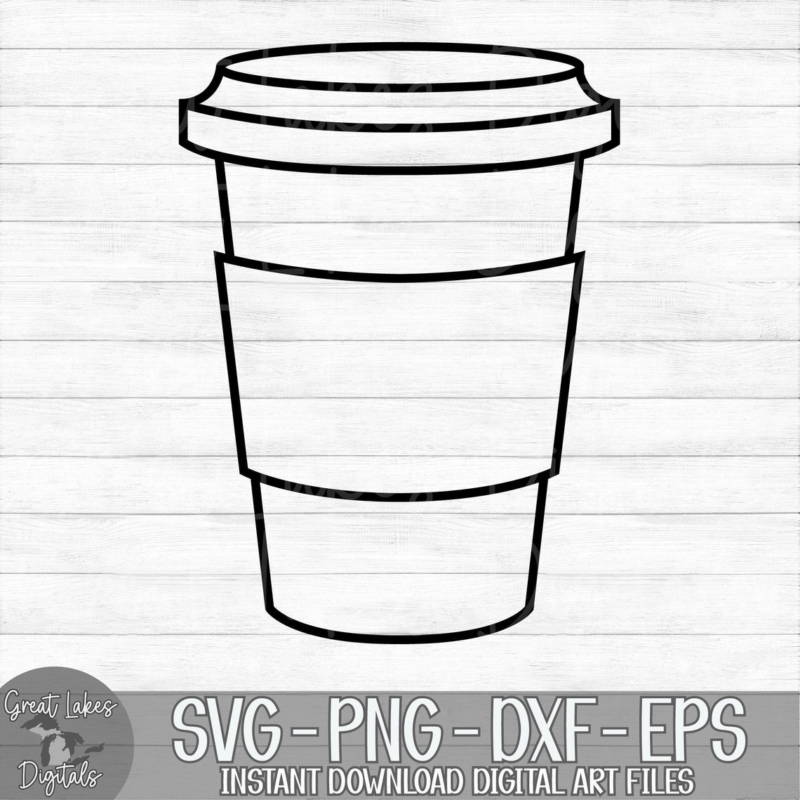 Coffee Cup - Instant Digital Download - Svg, Png, Dxf, and Eps Files ...