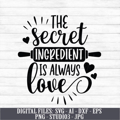 The Secret Ingredient is Always Love Instant Digital | Etsy