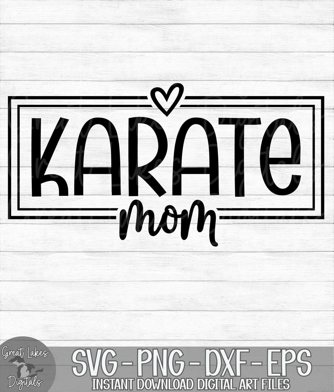 Karate Mom - Instant Digital Download - Svg, Png, Dxf, and Eps Files ...