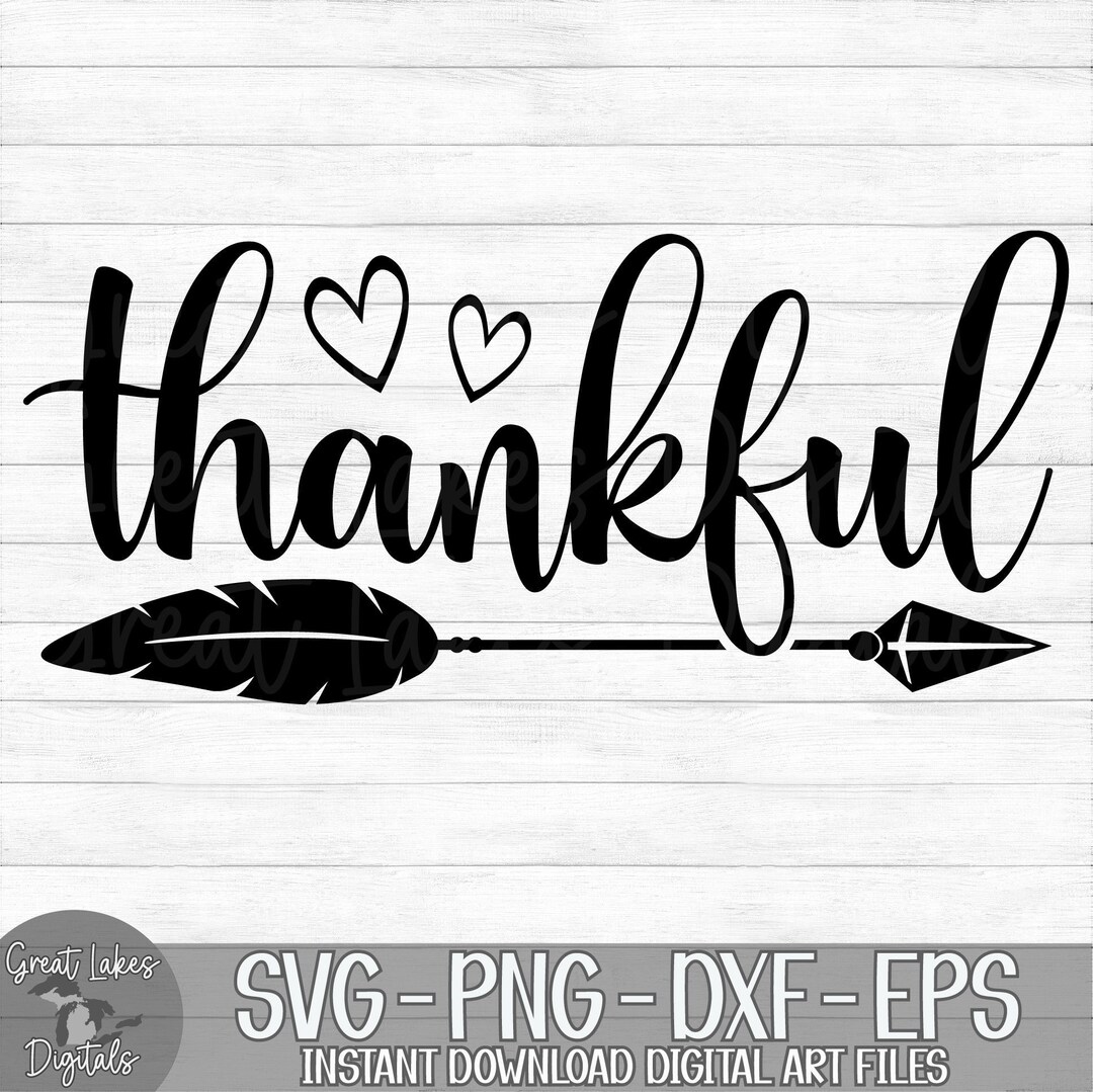 Thankful Instant Digital Download Svg, Png, Dxf, and Eps Files Included ...