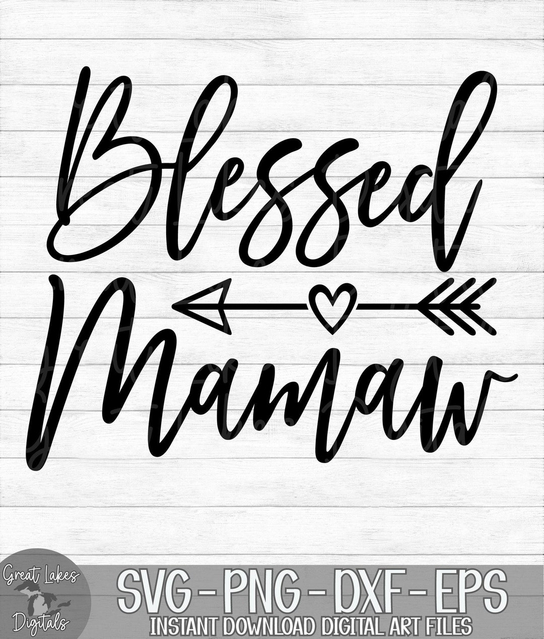 Blessed Mamaw - Instant Digital Download - Svg, Png, Dxf, and Eps Files ...