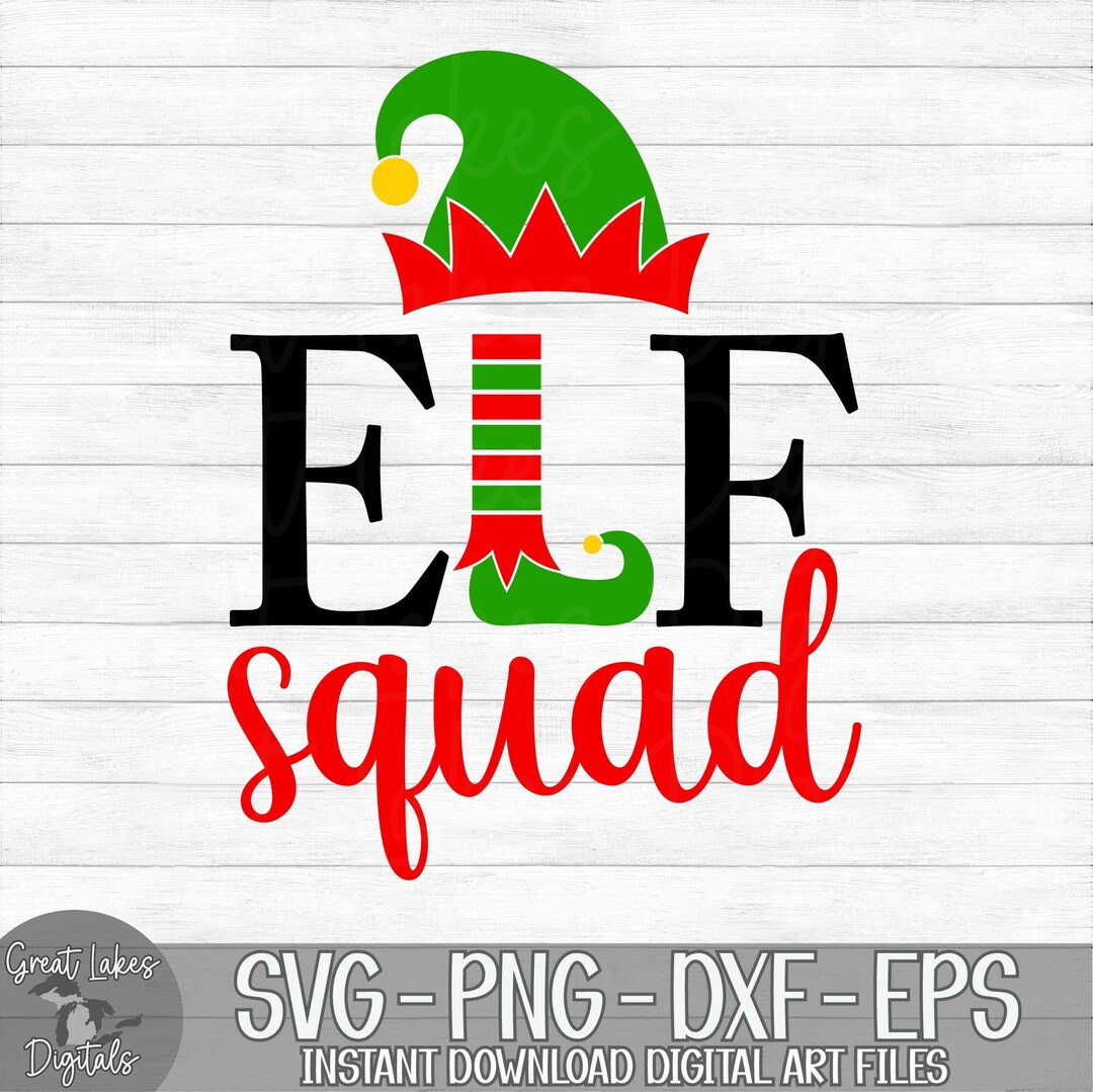 Elf Squad - Instant Digital Download - Svg, Png, Dxf, and Eps Files ...