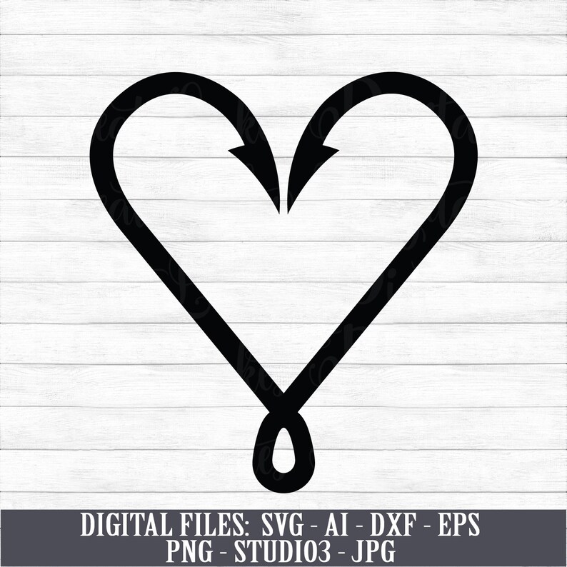 Fishing Hook Heart Instant Digital Download Svg Ai Dxf | Etsy