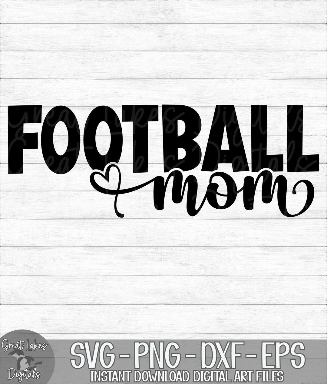 Football Mom - Instant Digital Download - Svg, Png, Dxf, and Eps Files ...