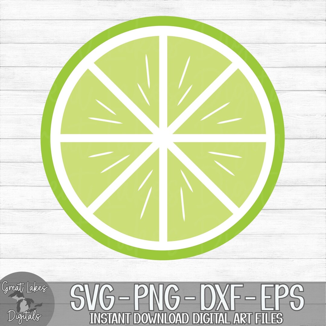 Lime Slice - Instant Digital Download - Svg, Png, Dxf, and Eps Files ...