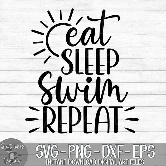 Eat Sleep Swim Repeat