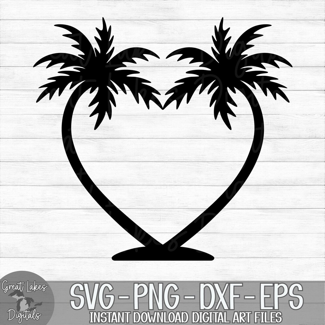 Palm Tree Heart - Instant Digital Download - Svg, Png, Dxf, and Eps ...