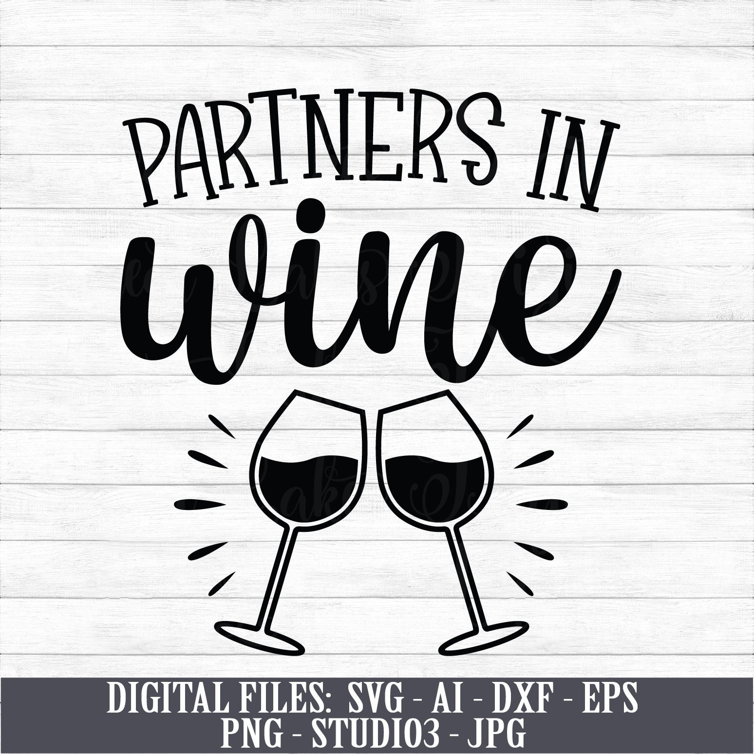 Partners In Wine Instant Digital Download svg ai dxf | Etsy