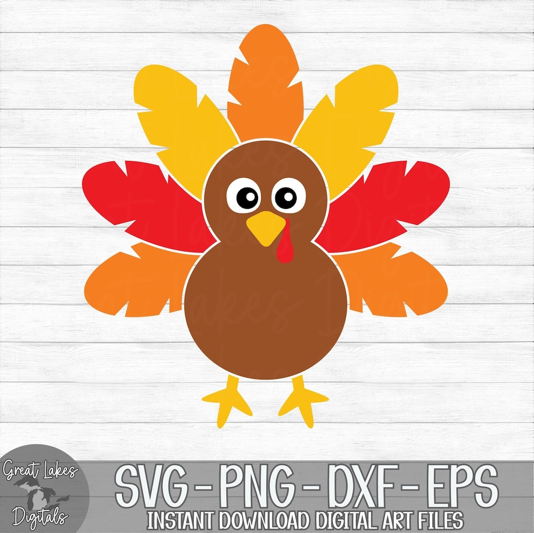 Thanksgiving Turkey - Instant Digital Download - Svg, Png, Dxf, and Eps ...