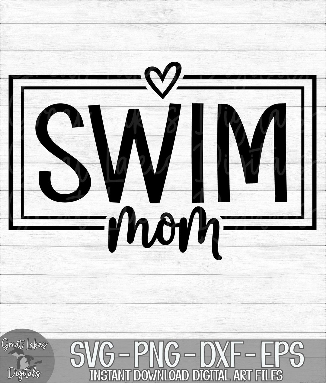 Swim Mom - Instant Digital Download - Svg, Png, Dxf, and Eps Files ...