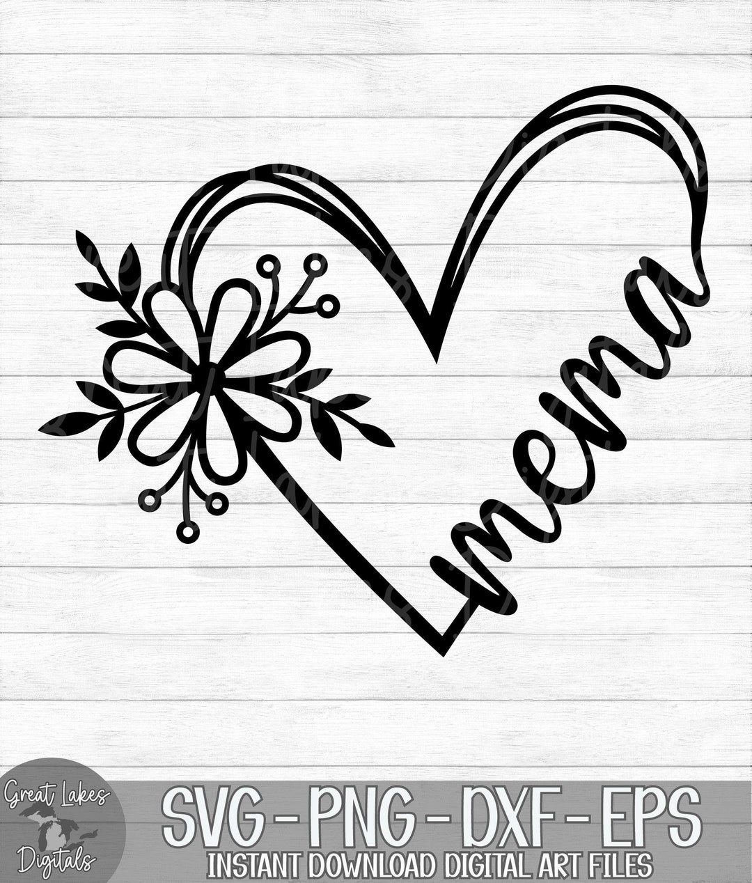 Mema Flower Heart - Instant Digital Download - Svg, Png, Dxf, and Eps ...