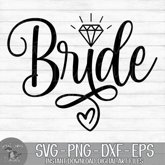 Bride Instant Digital Download Svg Png Dxf and Eps - Etsy