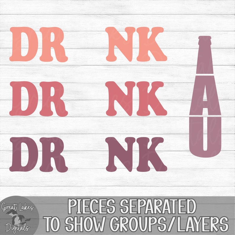 Drink Drank Drunk - Instant Digital Download - Svg, Png, Dxf, and Eps ...