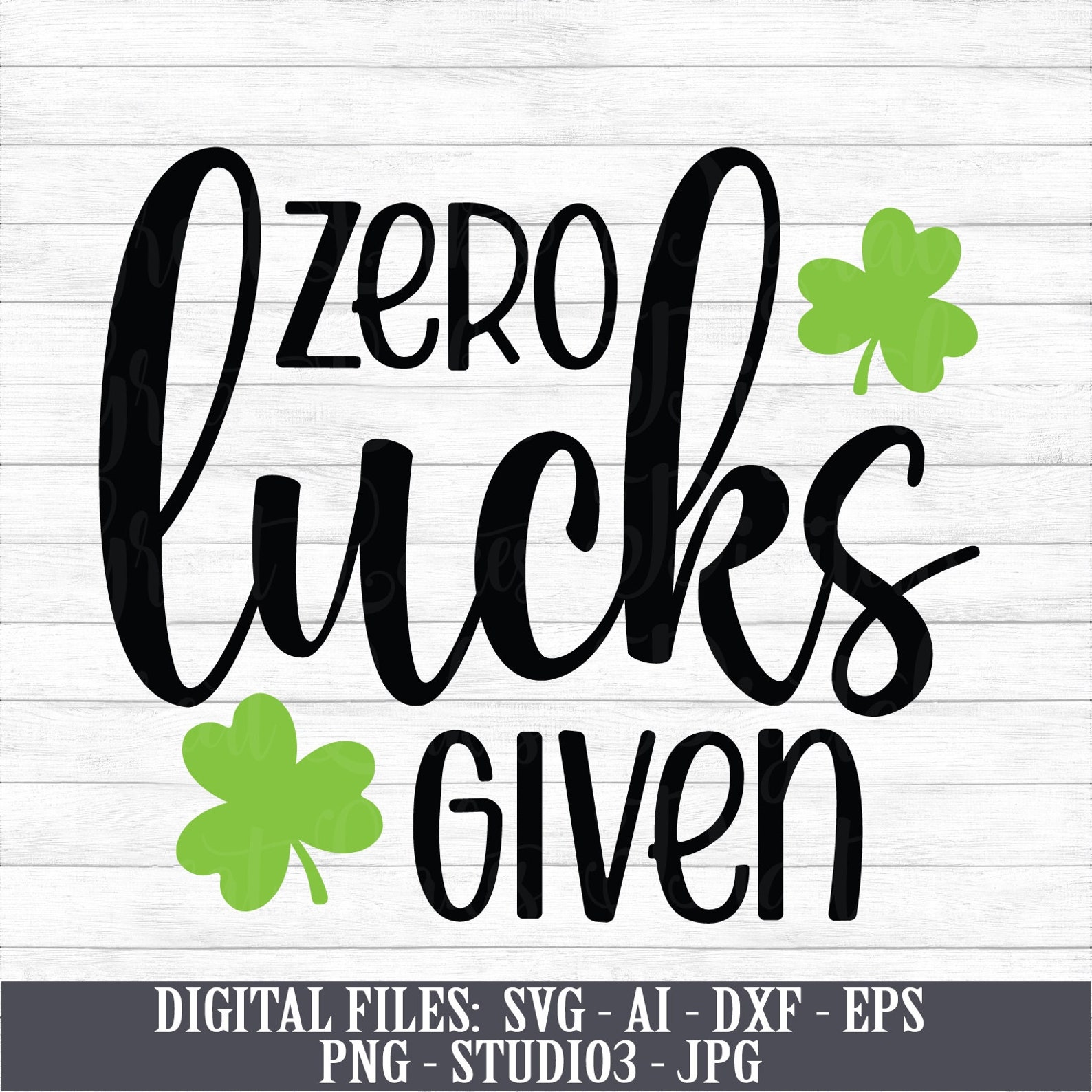 Zero Lucks Given Instant Digital Download svg ai dxf | Etsy