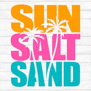 Sun Salt Sand - Instant Digital Download - Svg, Png, Dxf, and Eps Files ...