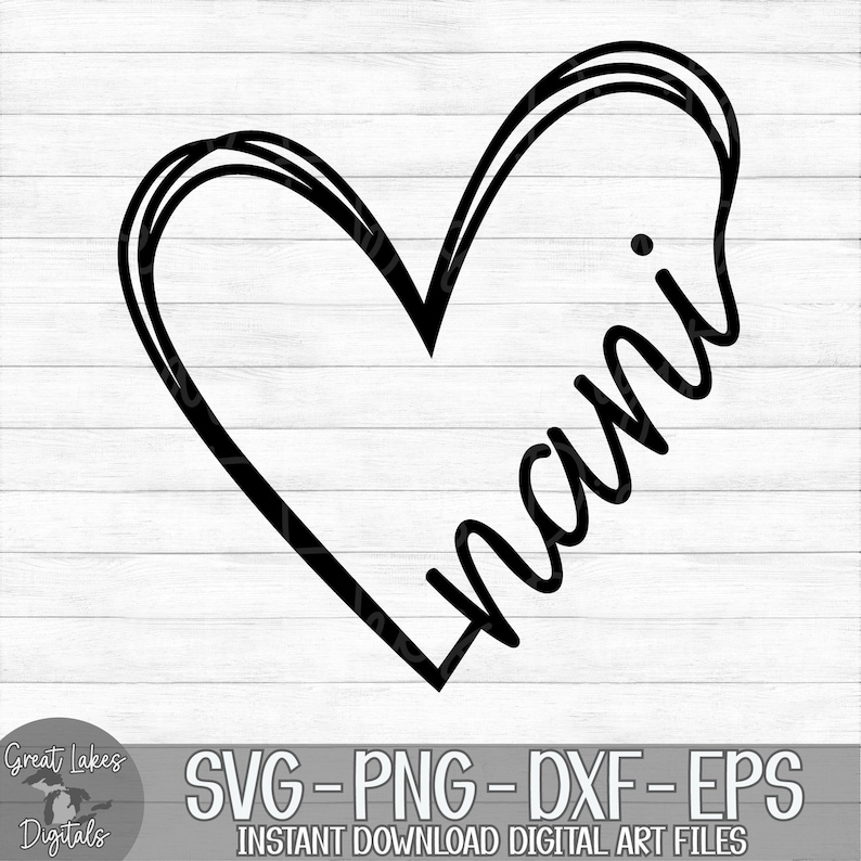 Nani Heart Instant Digital Download Svg Png Dxf and Eps - Etsy