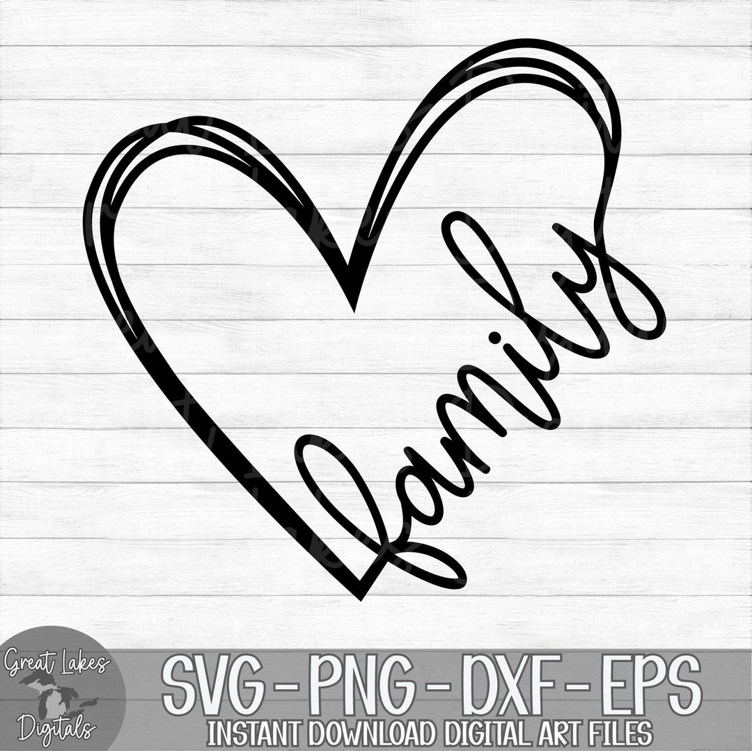Family Heart - Instant Digital Download - Svg, Png, Dxf, and Eps Files ...