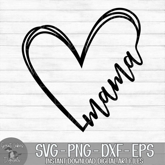 Mama Heart Instant Digital Download Svg Png Dxf and Eps - Etsy