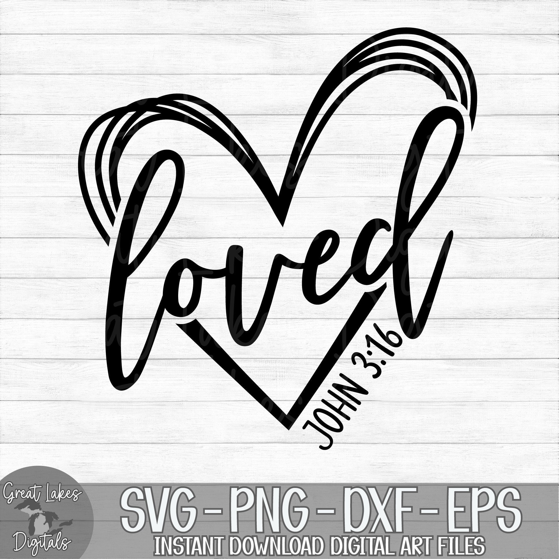 Loved John 3:16 Instant Digital Download Svg Png Dxf - Etsy