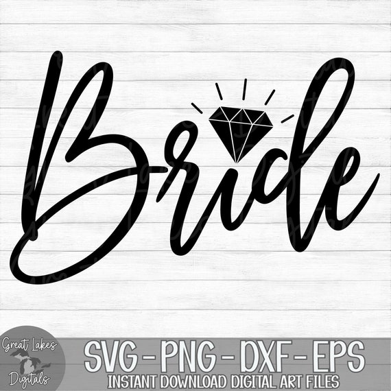 Bride Instant Digital Download Svg Png Dxf and Eps - Etsy