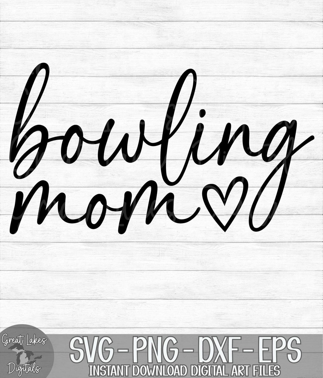 Bowling Mom - Instant Digital Download - Svg, Png, Dxf, and Eps Files ...